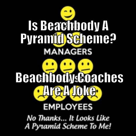 Is Beachbody A Pyramid Scheme? Beachbody Coaches Are A Joke